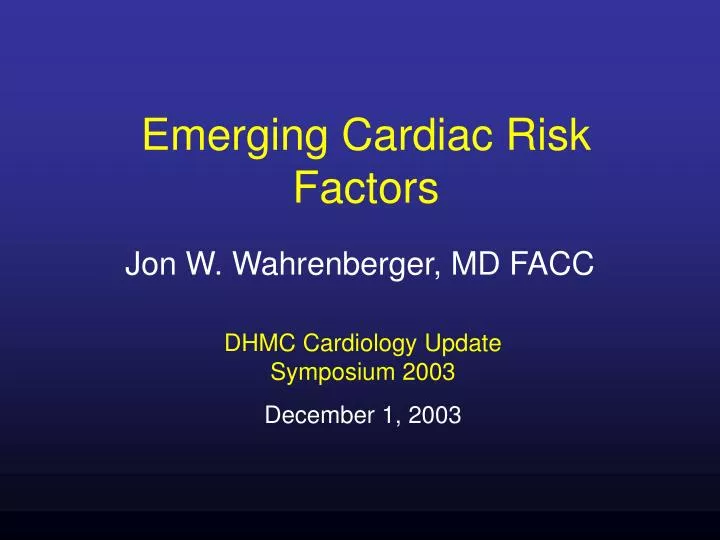 PPT - Emerging Cardiac Risk Factors PowerPoint Presentation, free ...