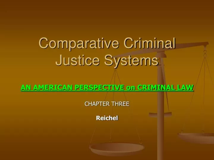 PPT - Comparative Criminal Justice Systems PowerPoint Presentation ...
