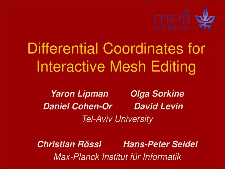 PPT - Differential Coordinates for Interactive Mesh Editing PowerPoint ...
