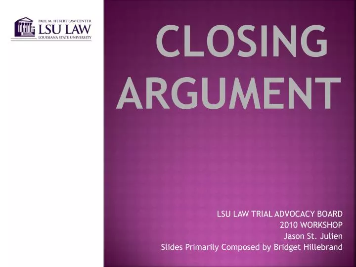 PPT - CLOSING ARGUMENT PowerPoint Presentation, free download - ID:611104