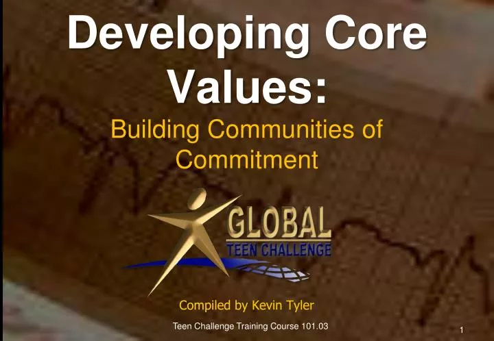PPT - Developing Core Values: Building Communities of Commitment ...
