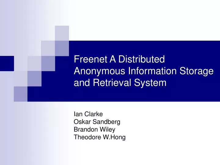 Ppt Freenet A Distributed Anonymous Information Storage And Retrieval System Powerpoint