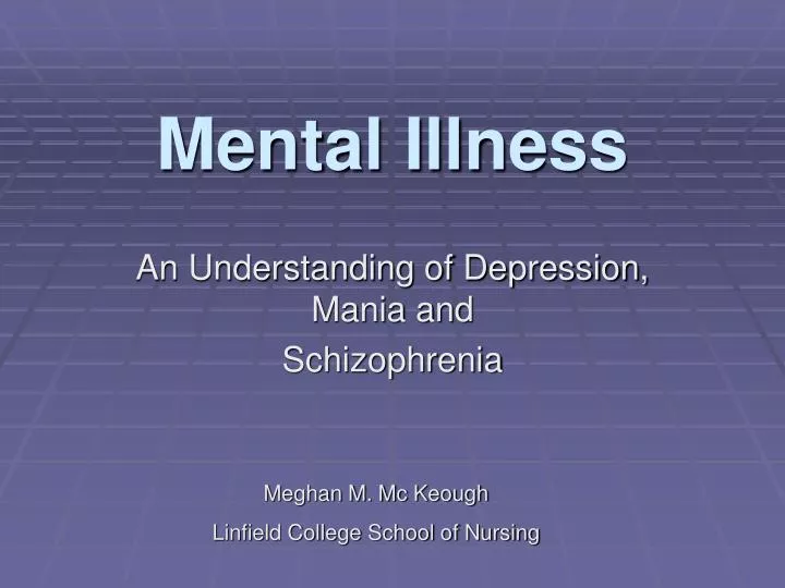 PPT - Mental Illness PowerPoint Presentation, free download - ID:611987