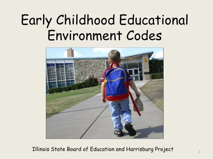 PPT - Early Childhood Educational Environment Codes PowerPoint ...