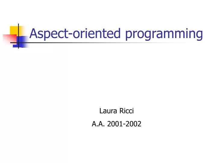 Ppt Aspect Oriented Programming Powerpoint Presentation Free Download Id 613074