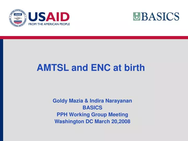PPT - AMTSL and ENC at birth PowerPoint Presentation, free download ...