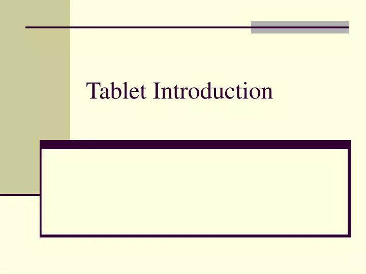 PPT - Tablet Introduction PowerPoint Presentation, free download - ID ...