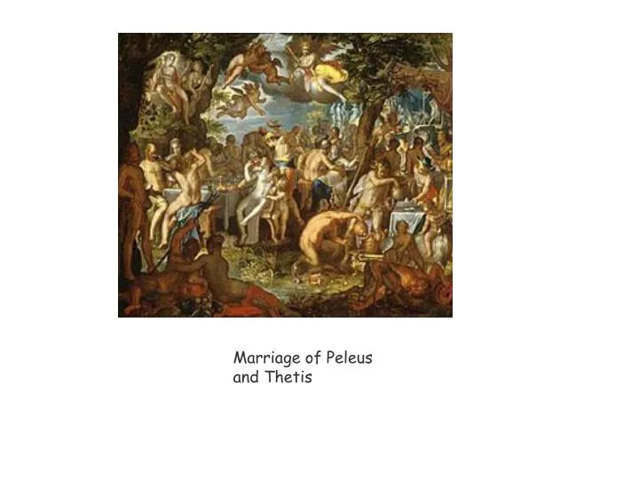 PPT - Marriage of Peleus and Thetis PowerPoint Presentation, free ...