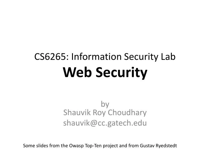 PPT - CS6265: Information Security Lab Web Security PowerPoint Presentation - ID:616394