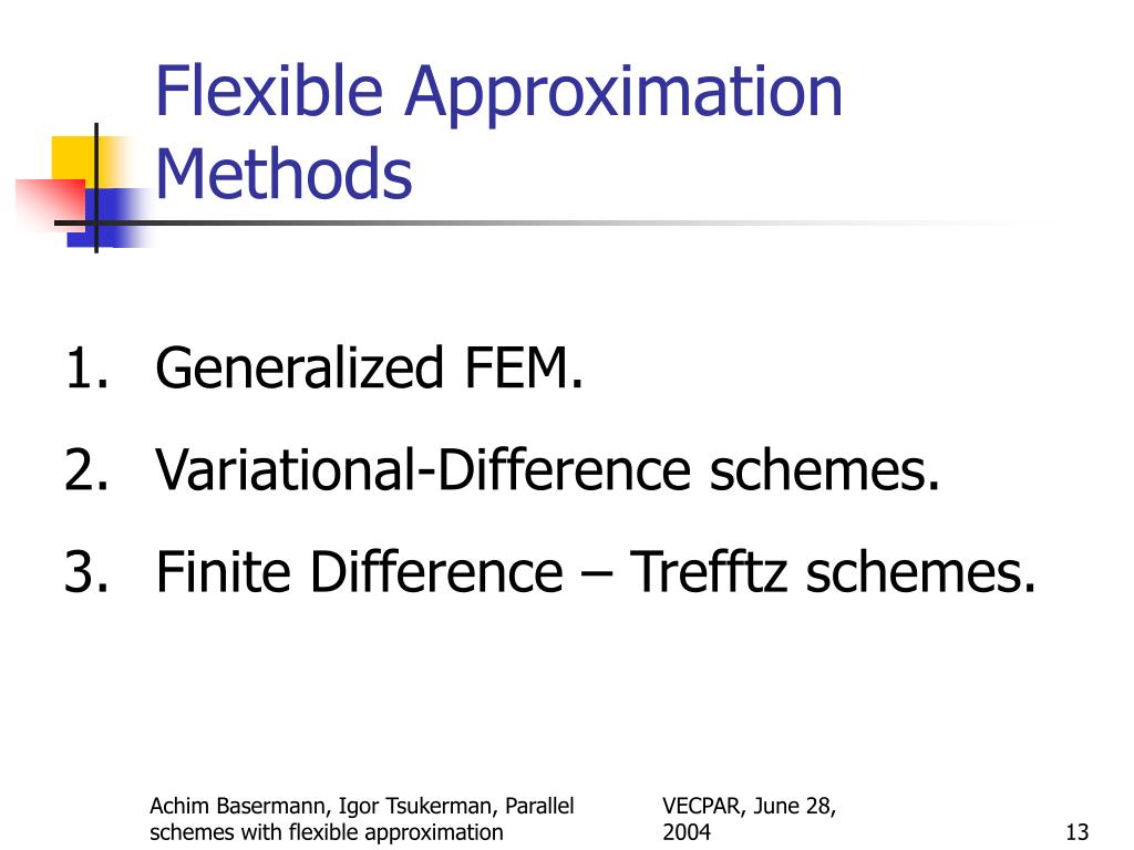 Ppt Flexible Local Approximation Schemes And Parallel Generalized Finite Element Method For 1985