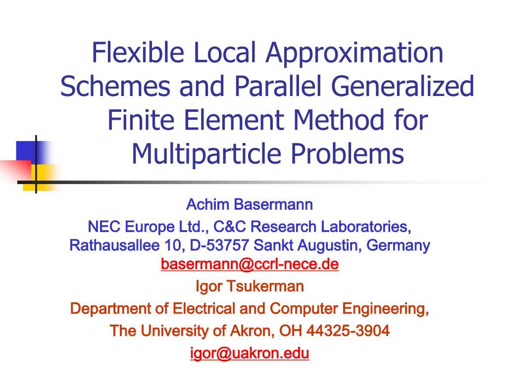 Ppt Flexible Local Approximation Schemes And Parallel Generalized Finite Element Method For 4386