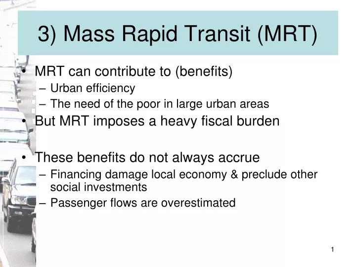PPT - 3) Mass Rapid Transit (MRT) PowerPoint Presentation, free ...