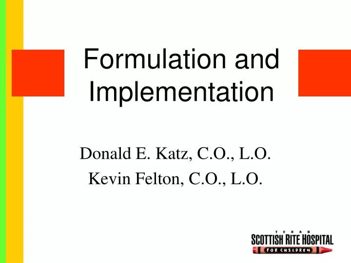 PPT - Formulation and Implementation PowerPoint Presentation, free ...