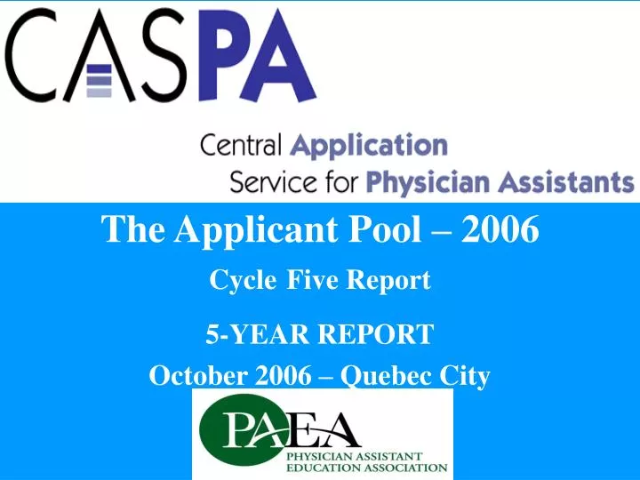 PPT - The Applicant Pool – 2006 Cycle Five Report PowerPoint ...