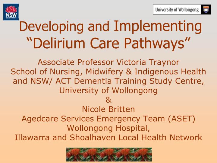 PPT - Developing and Implementing “Delirium Care Pathways” PowerPoint ...
