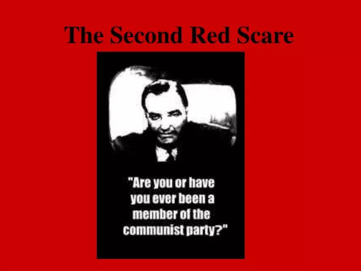 PPT - The Second Red Scare PowerPoint Presentation, free download - ID ...