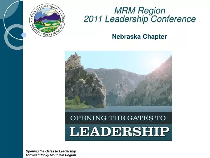 PPT - MRM Region 2011 Leadership Conference Nebraska Chapter PowerPoint ...