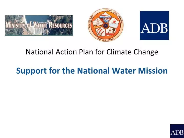 PPT - National Action Plan for Climate Change PowerPoint Presentation ...