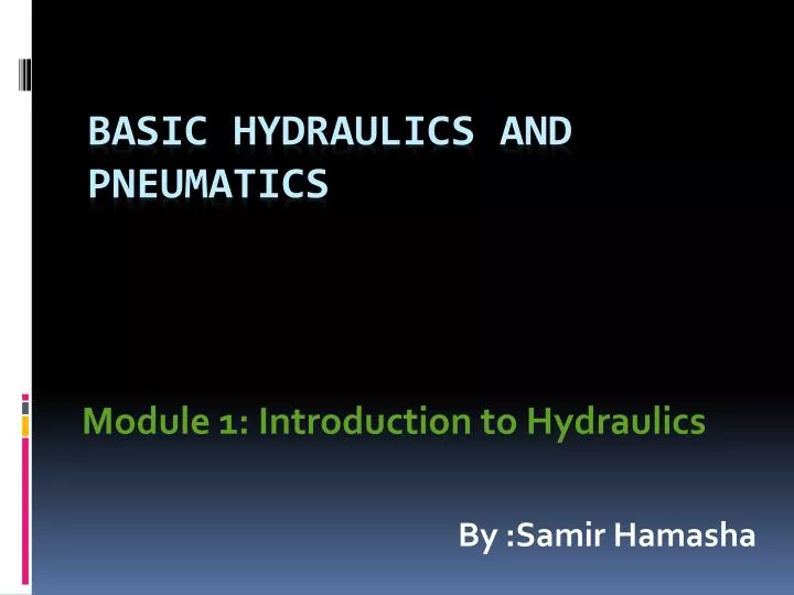 PPT - Basic Hydraulics and Pneumatics PowerPoint Presentation, free ...