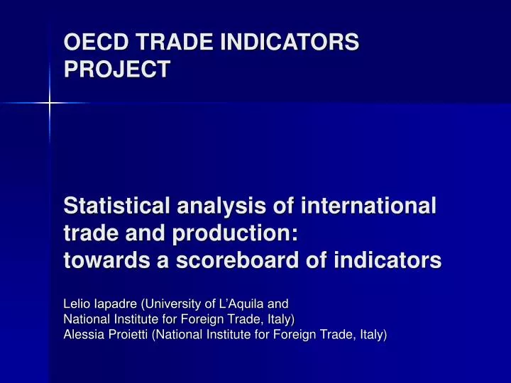 PPT - OECD TRADE INDICATORS PROJECT Statistical analysis of ...