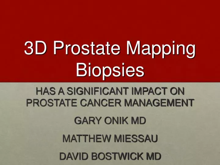 PPT - 3D Prostate Mapping Biopsies PowerPoint Presentation, free ...