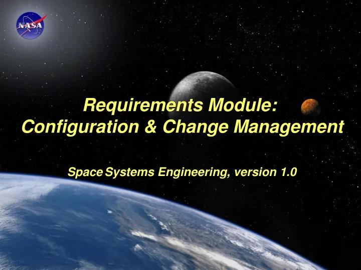 PPT - Requirements Module: Configuration & Change Management Space ...