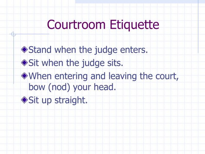 PPT - Courtroom Etiquette PowerPoint Presentation - ID:623555