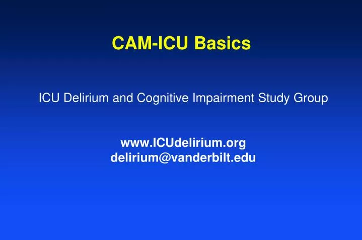 PPT - CAM-ICU Basics PowerPoint Presentation, free download - ID:624378