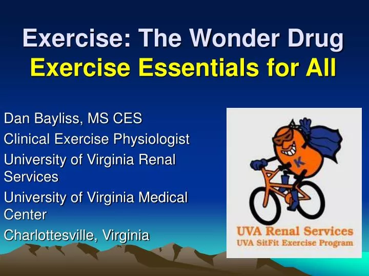 PPT - Exercise: The Wonder Drug Exercise Essentials for All PowerPoint ...