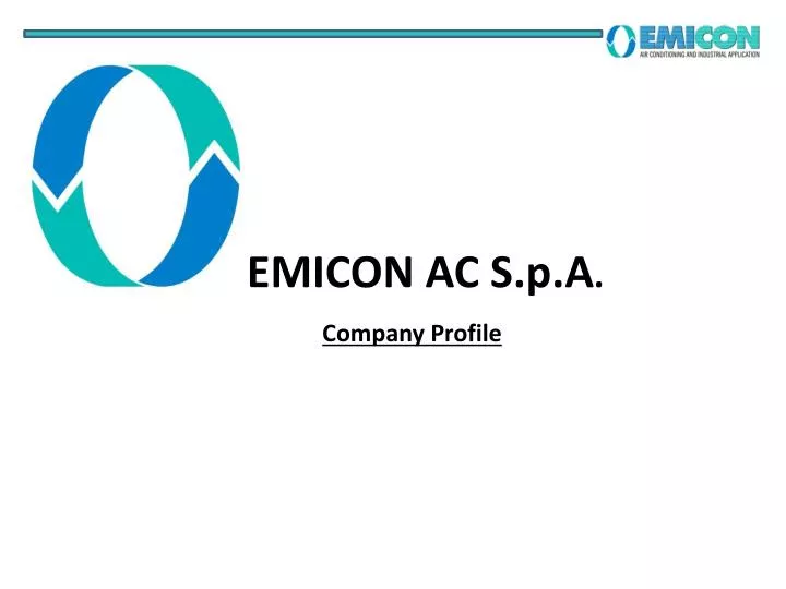 PPT - EMICON AC S.p.A . PowerPoint Presentation, free download - ID:625139
