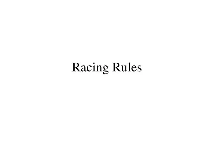 PPT - Racing Rules PowerPoint Presentation, free download - ID:625489