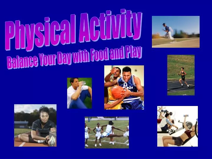 PPT - Physical Activity PowerPoint Presentation, free download - ID:625745