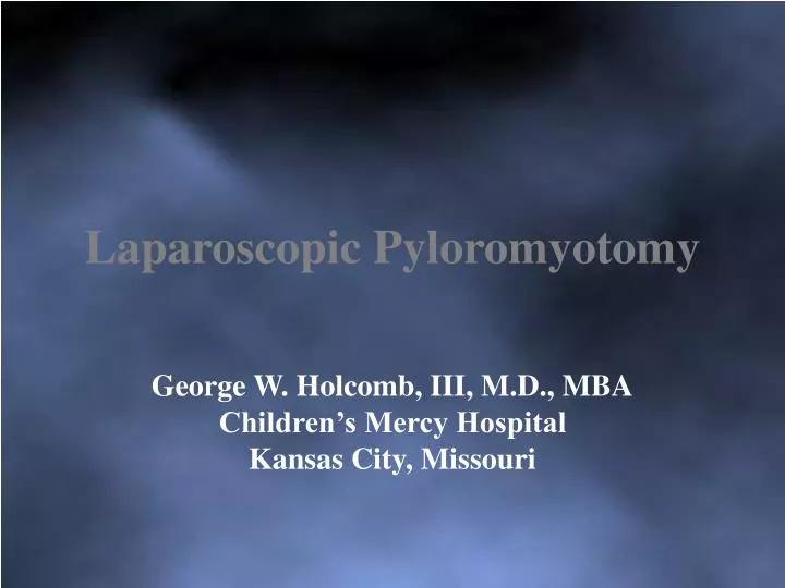 PPT - Laparoscopic Pyloromyotomy PowerPoint Presentation, free download ...