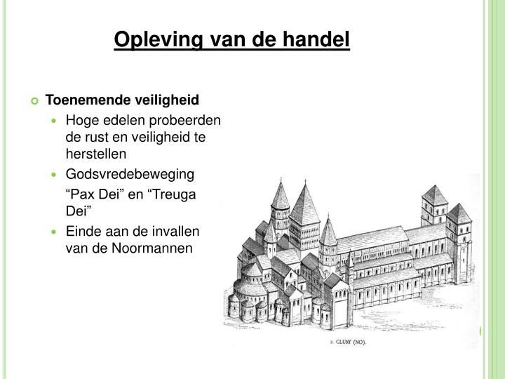 PPT - Opkomst van handel en ambacht die de basis legde voor het ...