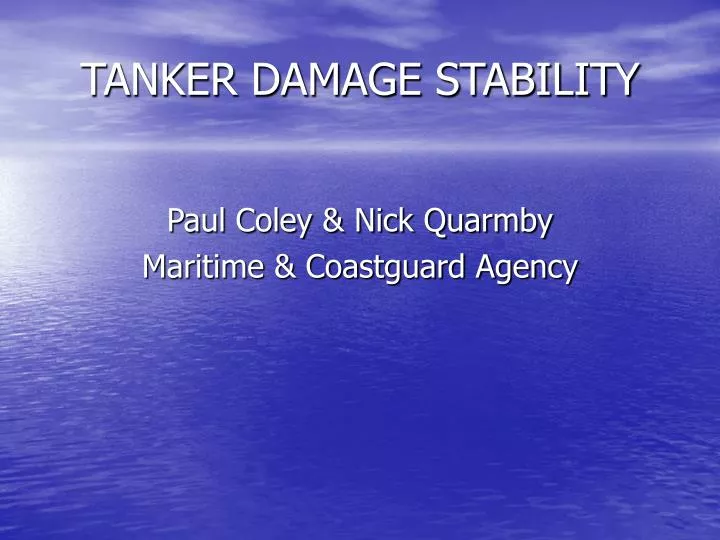 PPT - TANKER DAMAGE STABILITY PowerPoint Presentation, free download ...