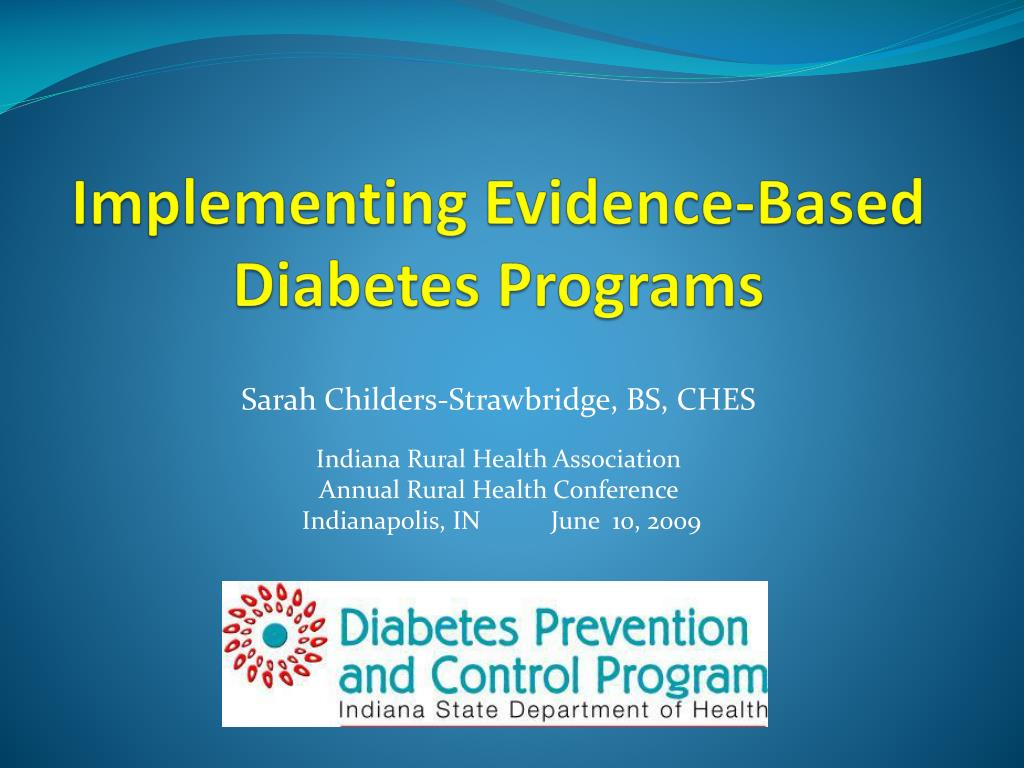 PPT - Implementing Evidence-Based Diabetes Programs PowerPoint ... PPT - Implementing Evidence-Based Diabetes Programs PowerPoint ...