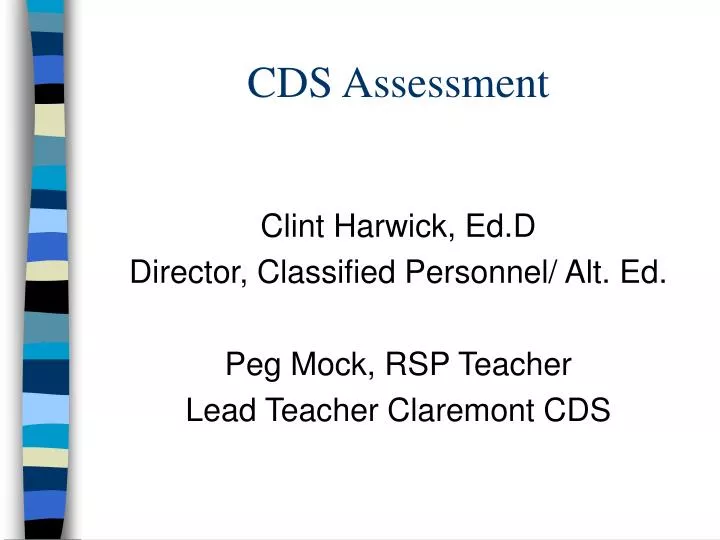 PPT - CDS Assessment PowerPoint Presentation, free download - ID:626555