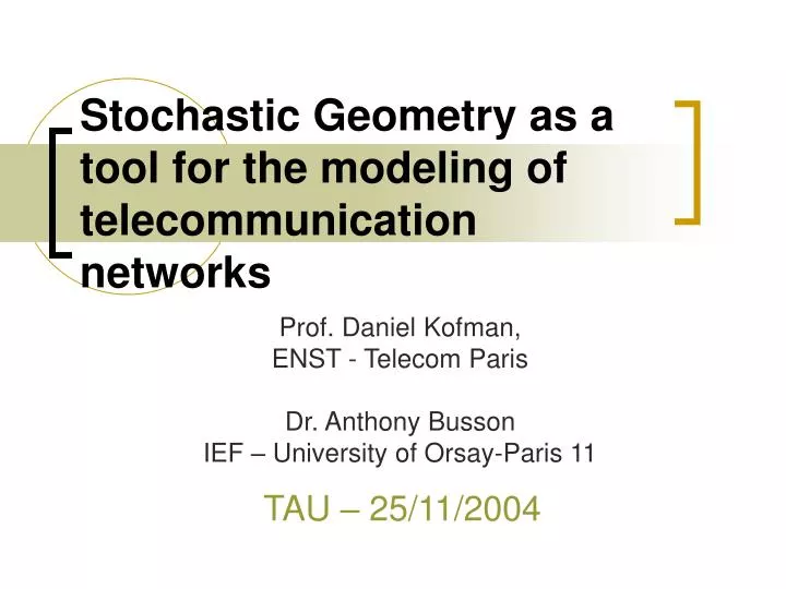Ppt Stochastic Geometry As A Tool For The Modeling Of