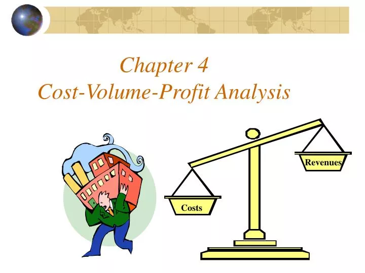 PPT - Chapter 4 Cost-Volume-Profit Analysis PowerPoint Presentation ...