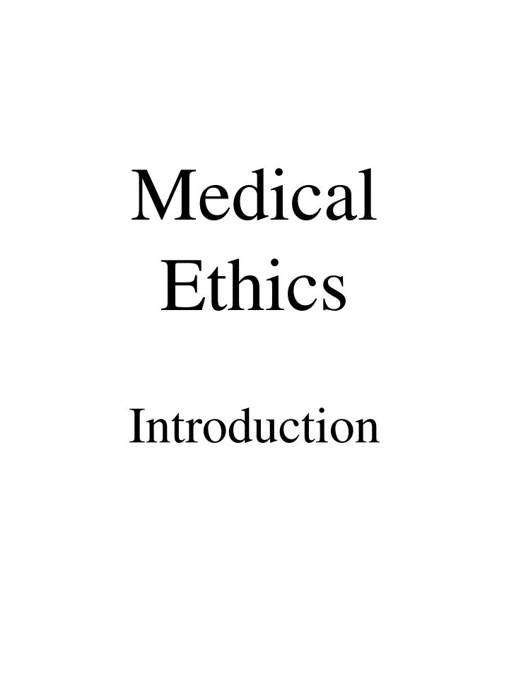 PPT - Medical Ethics PowerPoint Presentation, free download - ID:628658