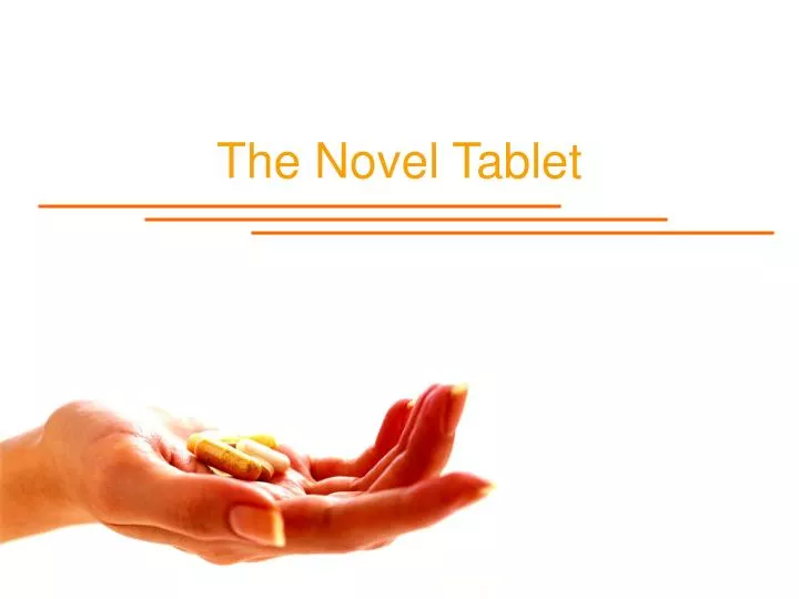PPT - The Novel Tablet PowerPoint Presentation, free download - ID:628803