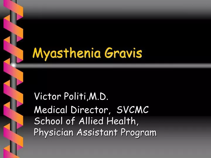PPT - Myasthenia Gravis PowerPoint Presentation, free download - ID:629085