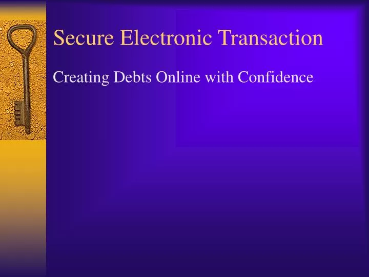 PPT - Secure Electronic Transaction PowerPoint Presentation, free ...