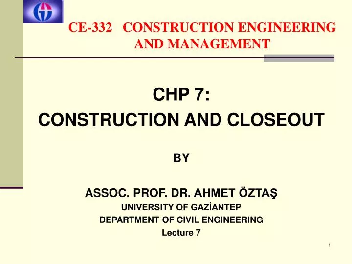 PPT - CE-332 CONSTRUCTION ENGINEERING AND MANAGEMENT PowerPoint ...