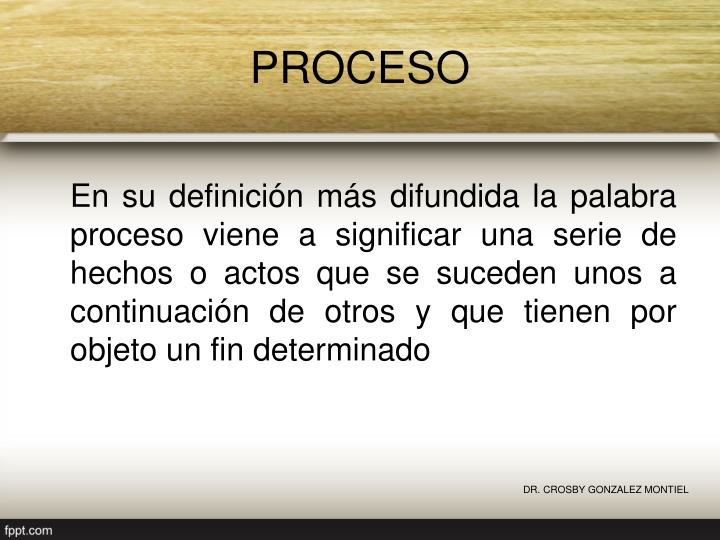 PPT - TEORÍA GENERAL DEL PROCESO PowerPoint Presentation - ID:629852