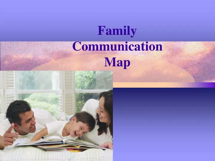 PPT - Family Communication Map PowerPoint Presentation, free download ...