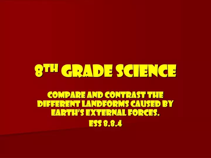 PPT - 8 TH GRADE SCIENCE PowerPoint Presentation, free download - ID:632316