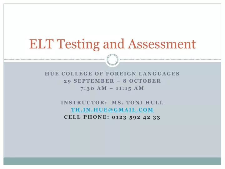 PPT - ELT Testing and Assessment PowerPoint Presentation, free download ...