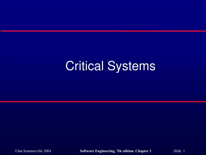 PPT - Critical Systems PowerPoint Presentation, free download - ID:633108