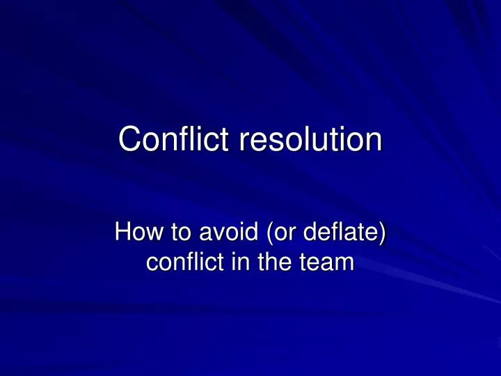 PPT - Conflict resolution PowerPoint Presentation, free download - ID ...